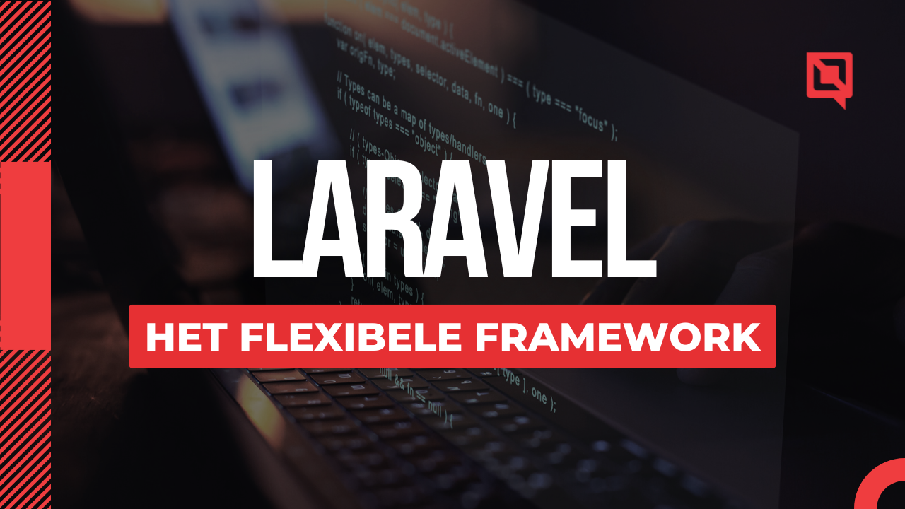 Laravel: Het flexibele framework voor schaalbare webapplicaties - Divtag